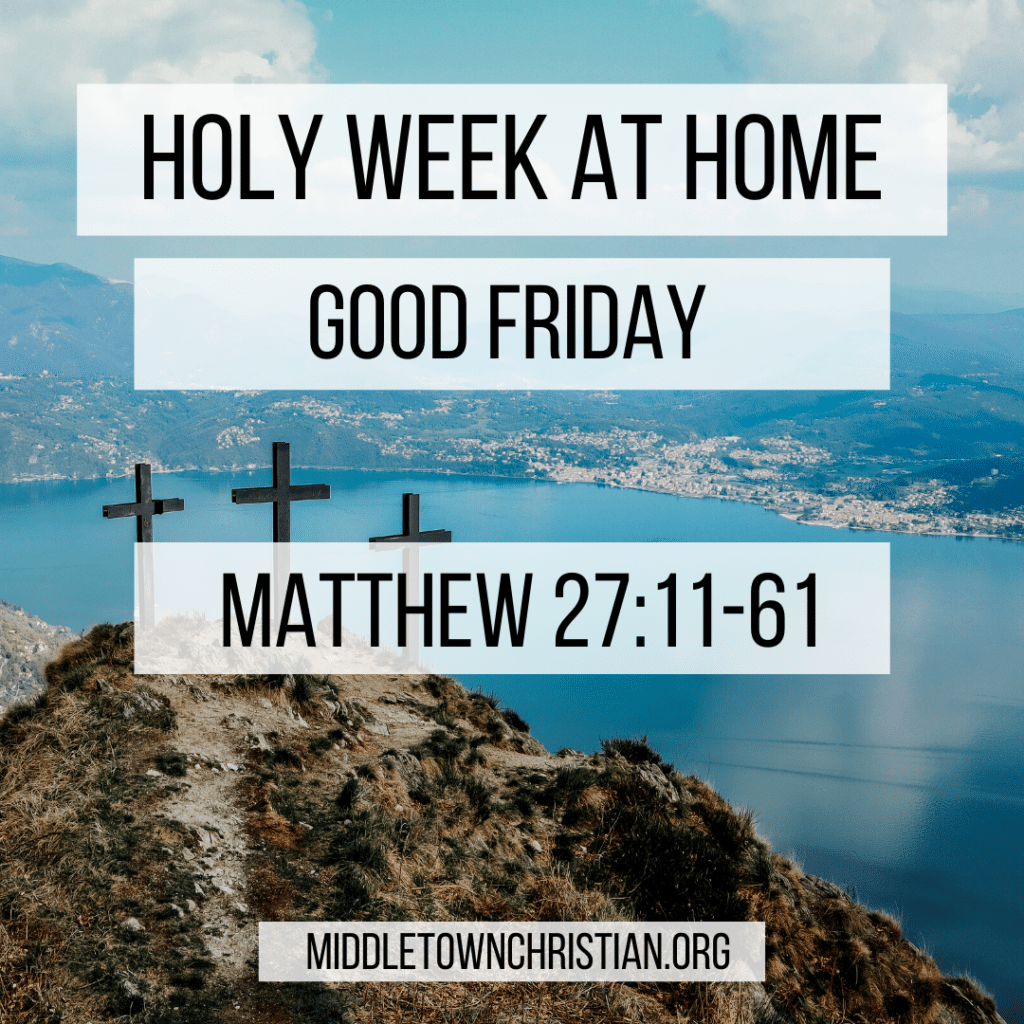 Holy Week at Home: Prayer & Scripture Guide - Middletown Christian Church