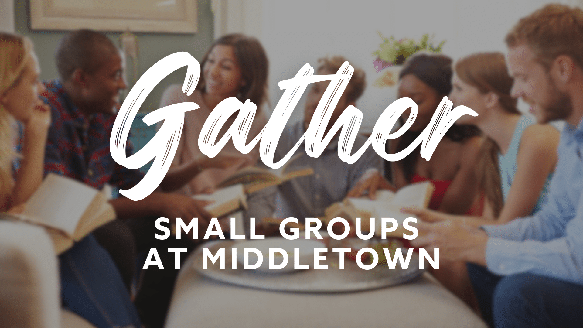 Small Groups - Middletown Christian Church